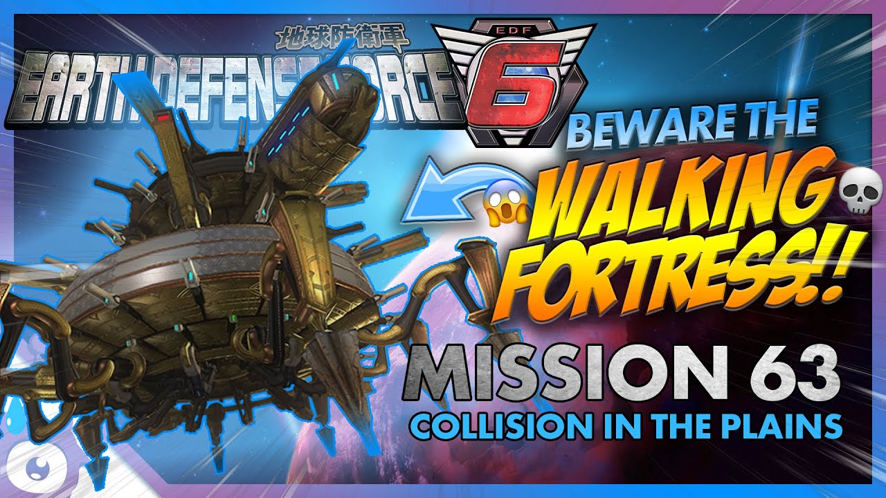 Earth Defense Force 6 - Mission 63 (English Version) - Collision in the ...