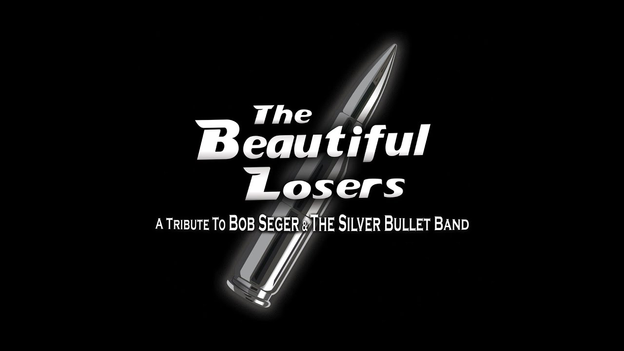 The Beautiful Losers Bob Seger Tribute - LIVE Promo 2025 - YouTube