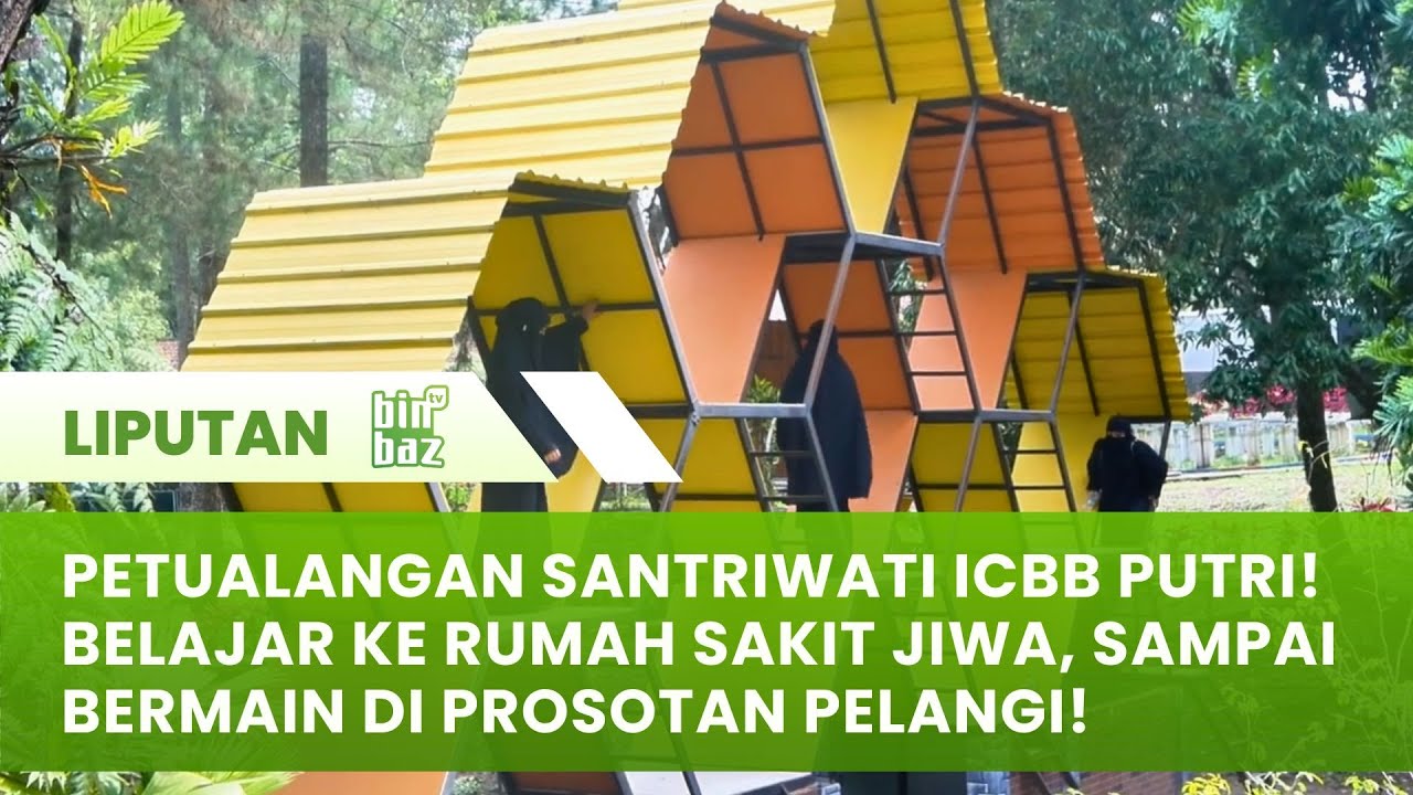 Petualangan Santriwati ICBB Putri! Belajar ke Rumah Sakit Jiwa, Sampai ...