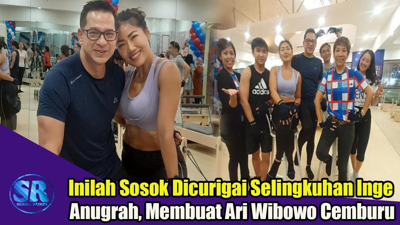 Inilah sosok dicurigai selingkuhan Inge Anugrah dan buat Ari Wibowo ...