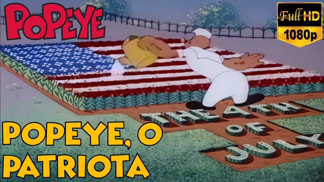 Popeye - Popeye, o Patriota (1957)(Português - Dublado) | Desenhos ...