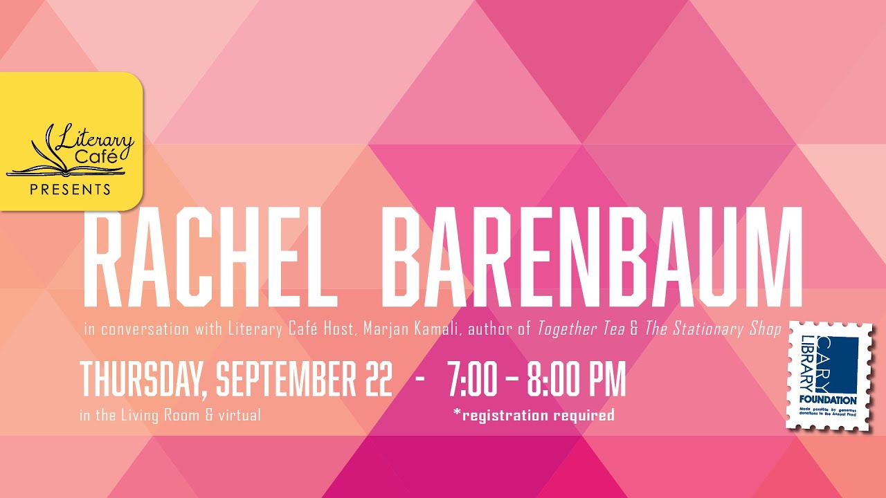 Literary Café presents: Rachel Barenbaum (9/22/22) - YouTube