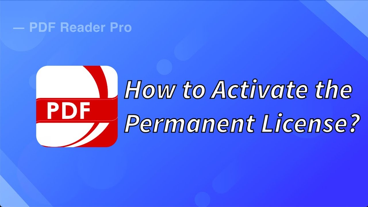 How to Activate the Permanent License?|#PDFReaderPro - YouTube