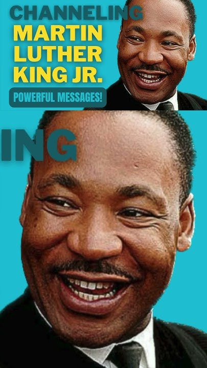 Channeled messages from Martin Luther King Jr. – Messages for Humanity ...