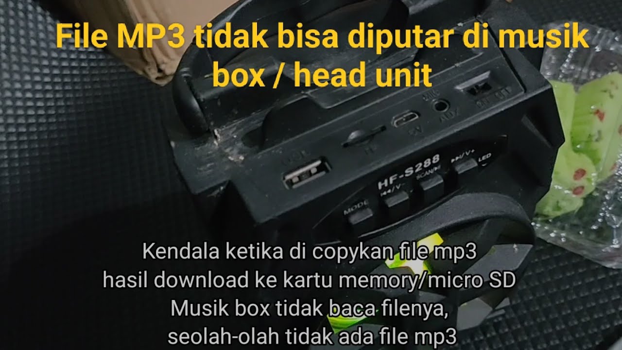Mengatasi File mp3 tidak bisa diputar di musik box || Mp3 tidak terbaca ...
