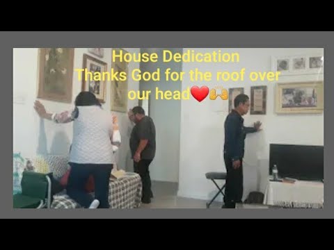 HOUSE DEDICATION/BLESSINGS - YouTube