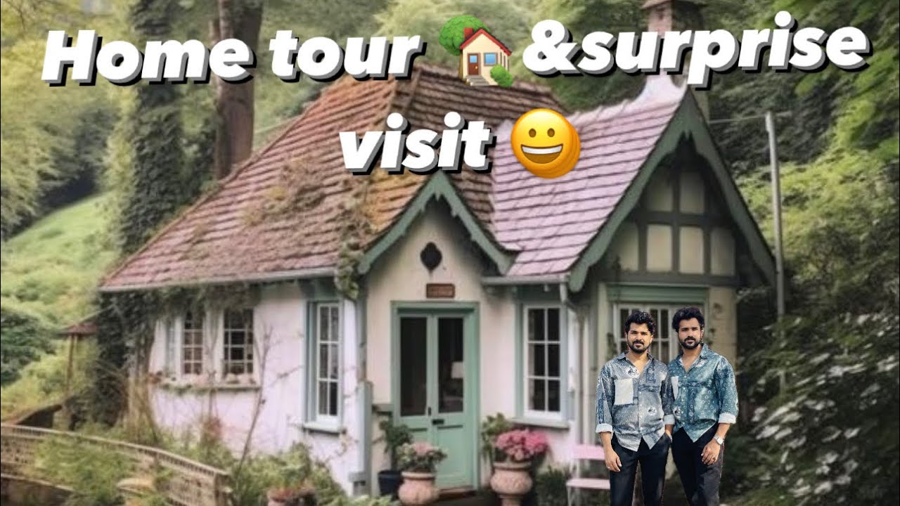 Surprise visit saippu 😂and home tour 🏠 - YouTube