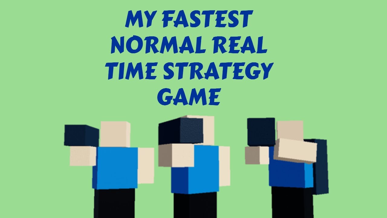 My fastest normal real time strategy game - YouTube