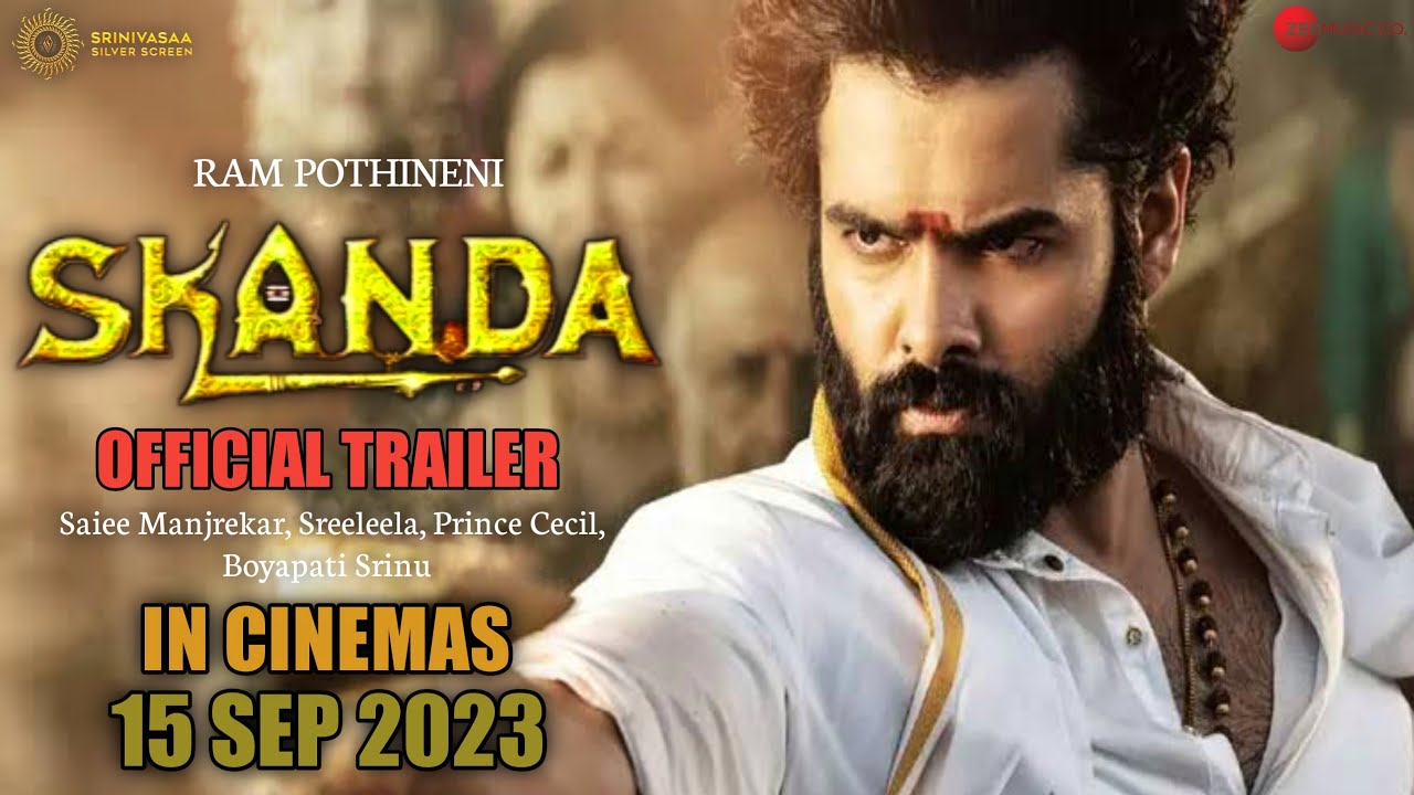 Skanda Movie Trailer Official | Ram Pothineni & Sreeleela | Boyapati ...