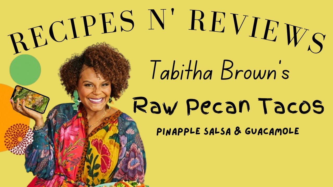Tabitha Brown's Raw Pecan Tacos Recipe Review - YouTube