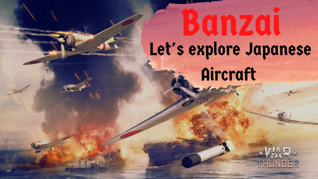 Banzai - Let's Explore Japanese Aircraft #1 - YouTube