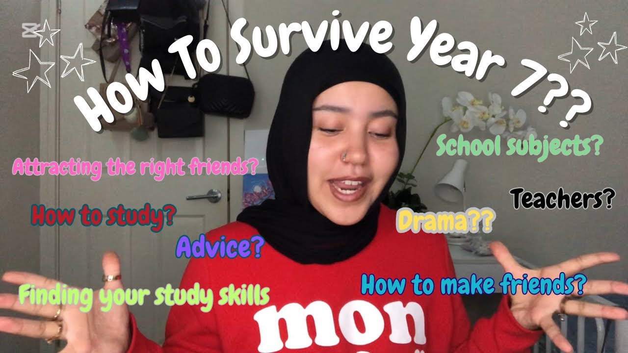 Advice on HOW TO SURVIVE YEAR 7!!! 📚🎓 ️(As well as high school in ...