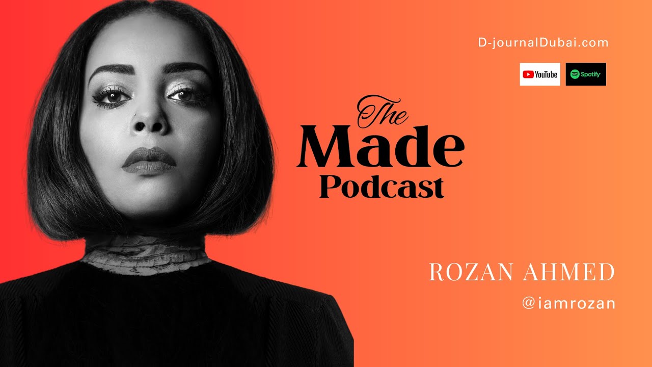 The MADE Podcast with Rozan Ahmed. - YouTube