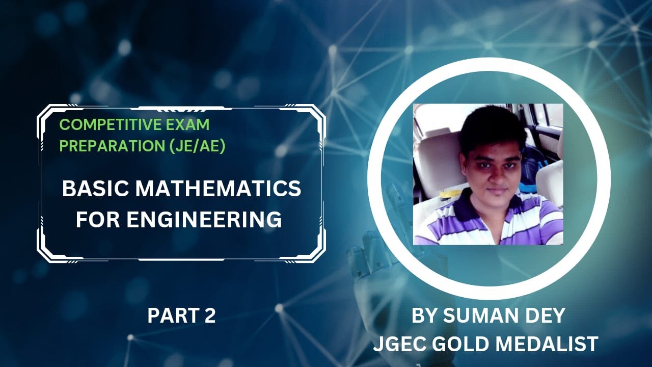 BASIC MATHEMATICS FOR ENGINEERING / CLASS 2 / COMPETITIVE EXAM ...