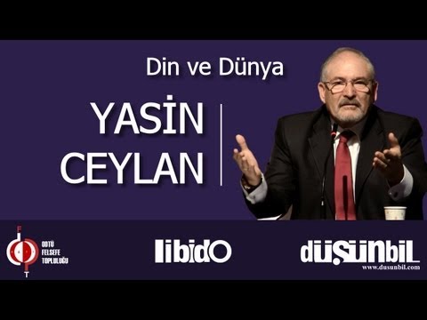 Din ve Dünya - Yasin Ceylan
