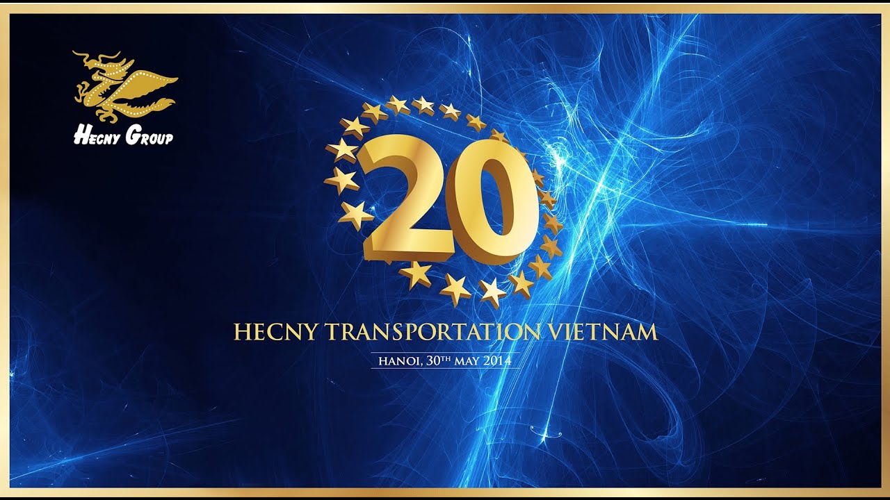 HECNY TRANSPORTATION VIETNAM (1994-2014) - YouTube