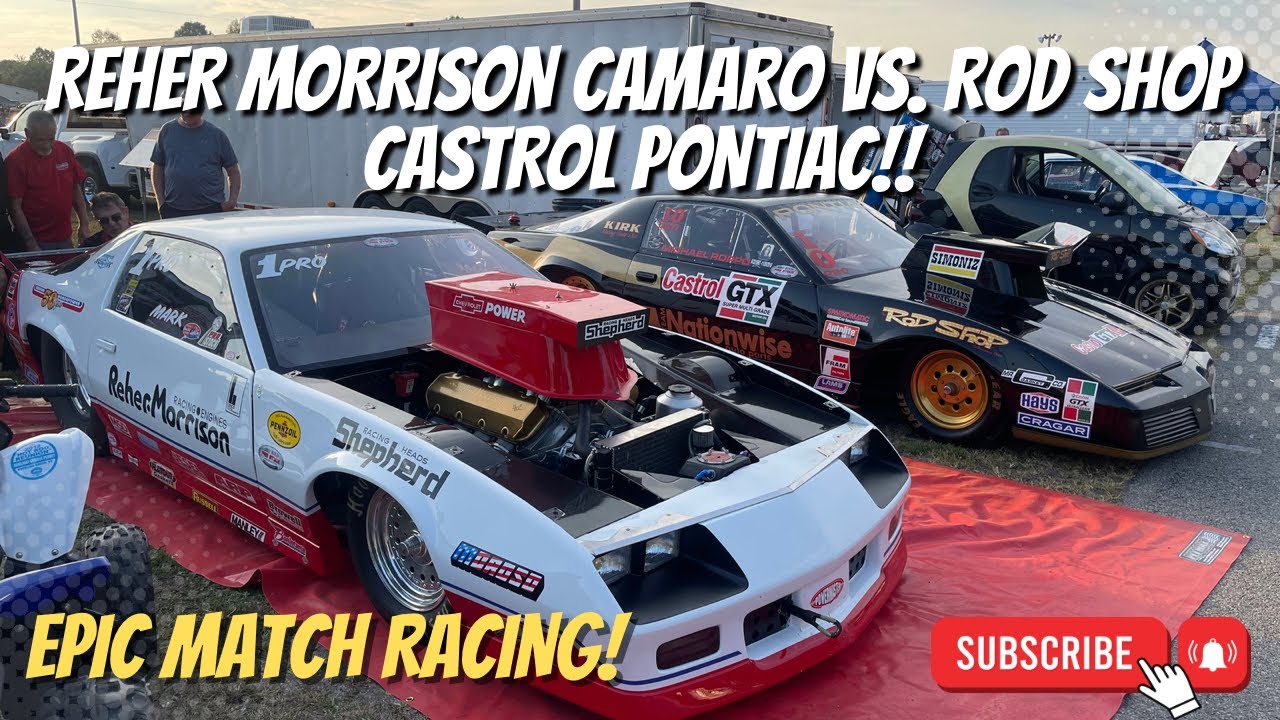 Reher Morrison Camaro Battles The Rod Shop Castrol Pontiac! #throwback ...