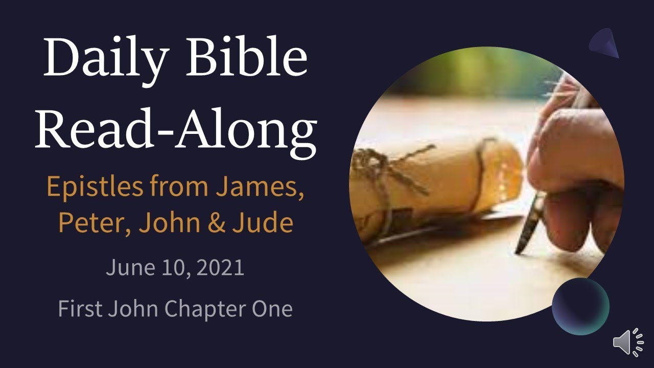 Daily Bible Read-Along - First John Chapter One - YouTube