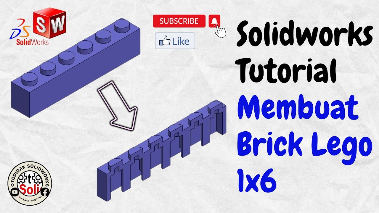 Solidworks Tutorial - Membuat Brick Lego 1x6 - YouTube