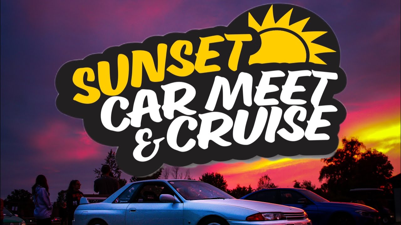 SUNSET CAR MEET & CRUISE 2023 (Summertime) - YouTube
