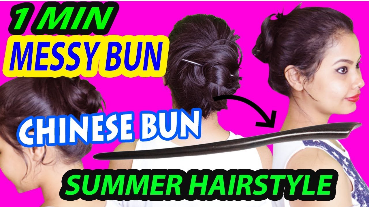 Chinese bun stick 1 Min Messy Bun for long hair / Everyday hairstyles ...