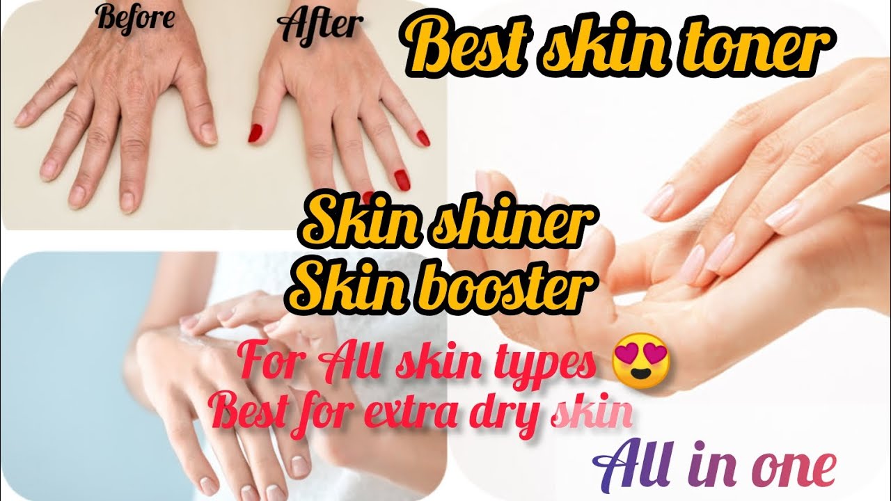 Best skin toner|skin shiner|skin booster|Best for extra dry skin|All in ...