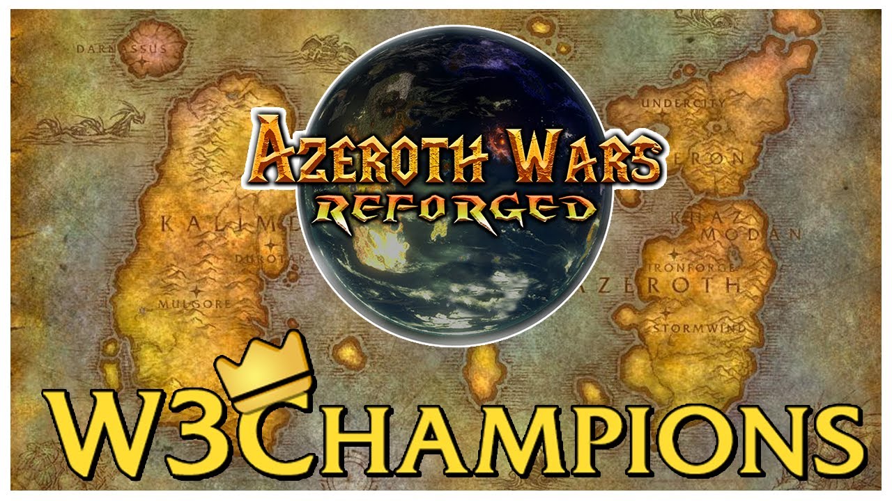 Azeroth Wars Reforged on Warcraft3Champions - Podcast with LordSebas ...