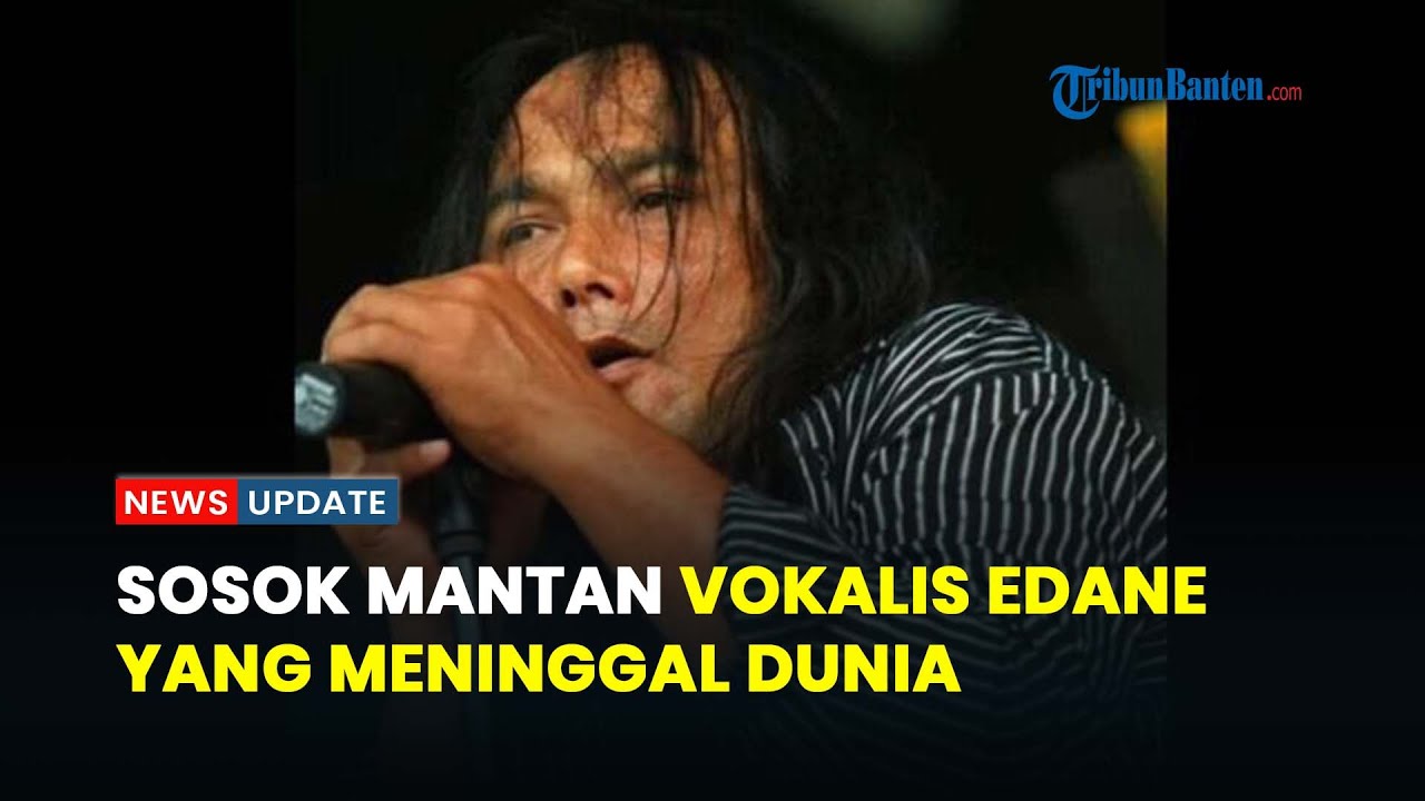Profil Ecky Lamoh, Mantan Vokalis Edane yang Meninggal Dunia - YouTube