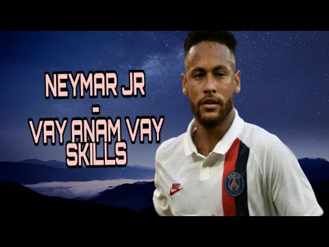 NEYMAR JR✔VAY ANAM VAY✔(SKİLLS&GOALS)