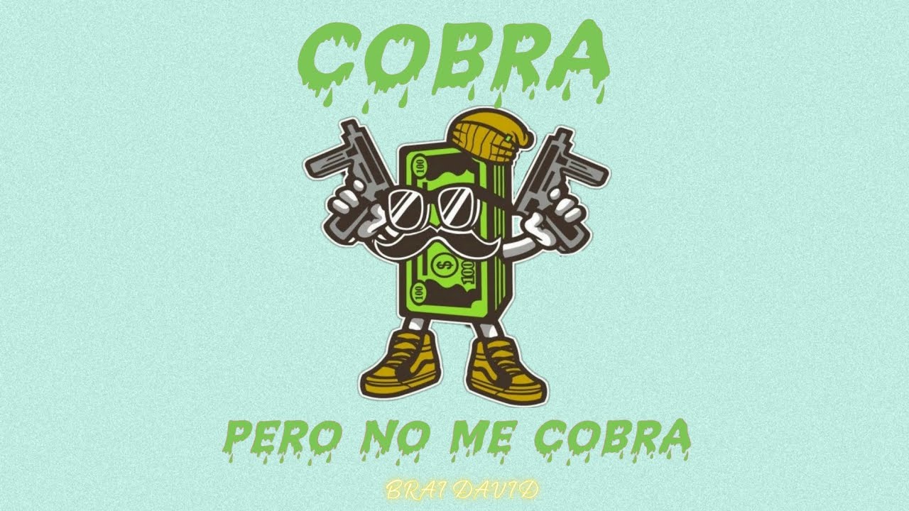 COBRA PERO NO ME COBRA🤑 (BRAI DAVID) - YouTube
