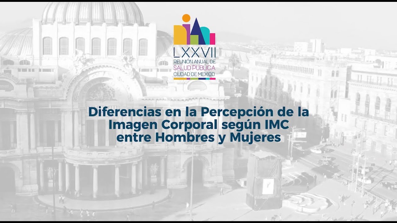 Diferencias en la Percepción de la Imagen Corporal - YouTube