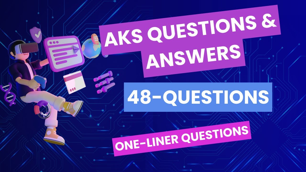 Azure AKS Interview Booster 💥 | 48 Quickfire Questions & Answers - YouTube