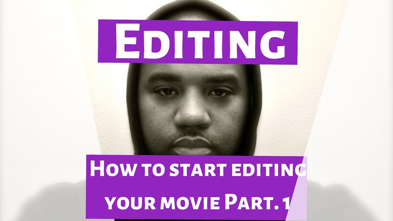 Preparing for Editing Part 1 - YouTube