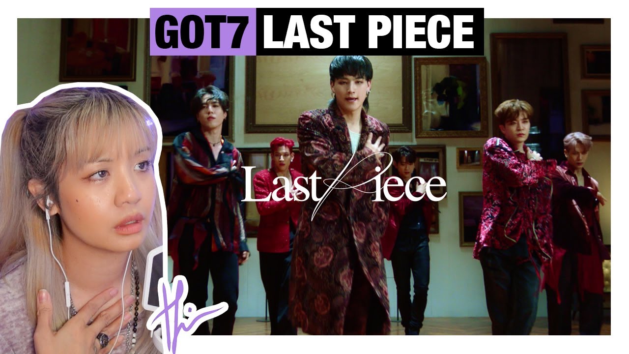A RETIRED DANCER'S POV— GOT7 "Last Piece" M/V & Dance Practice - YouTube