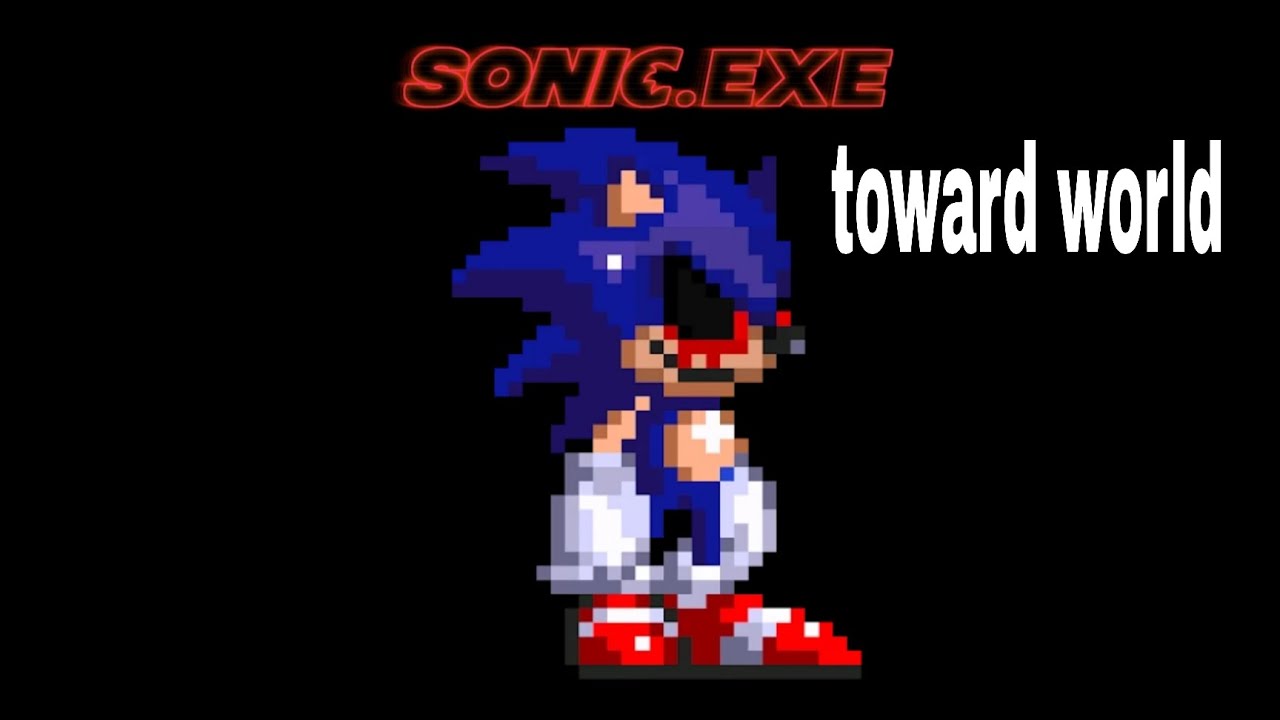 sonic.exe toward world 3 badges - YouTube