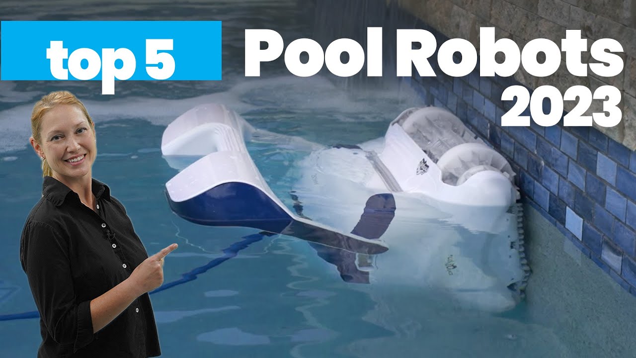 Top 5 Best Pool Robots - Hands-On Testing, Reviews, and Comparisons ...