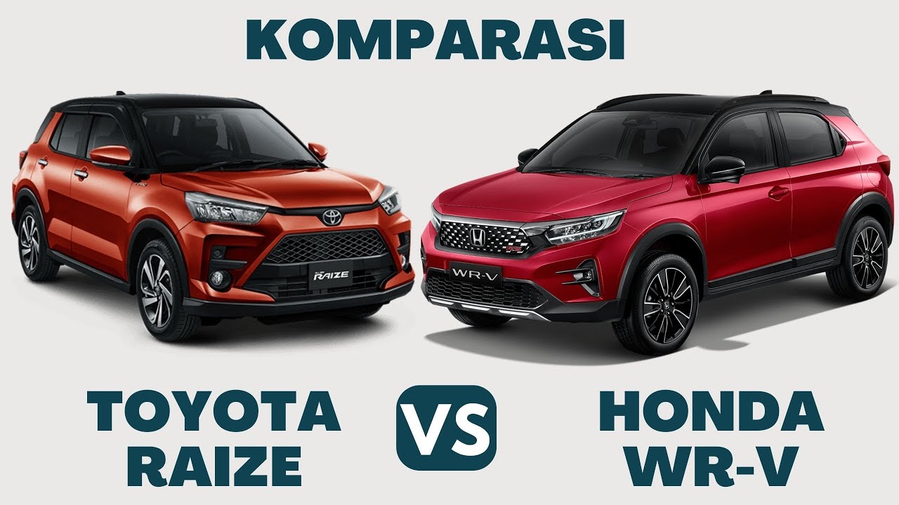 MENDING HONDA WR-V ATAU TOYOTA RAIZE - KAMU PILIH YANG MANA ...