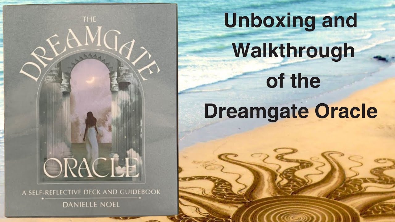 First impressions of Danielle Noel’s Dreamgate Oracle - YouTube