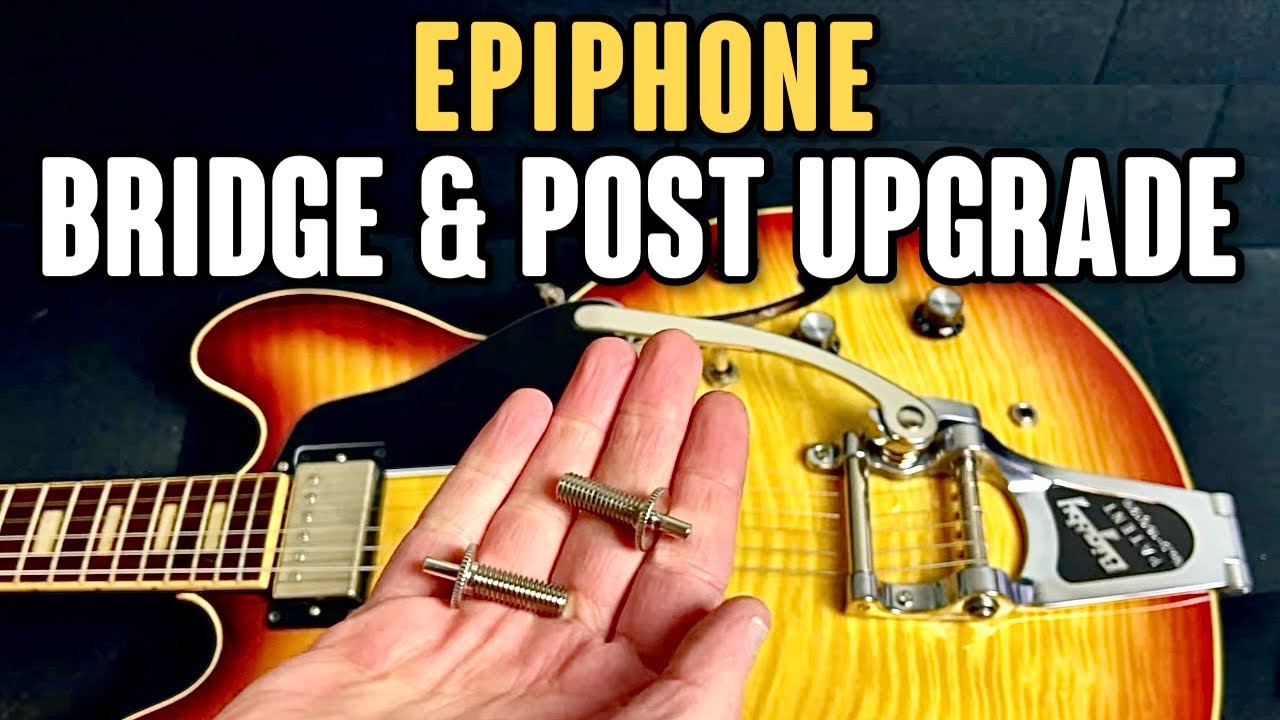 Transform Your Epiphone With Bridge And Stud Upgrades! - YouTube