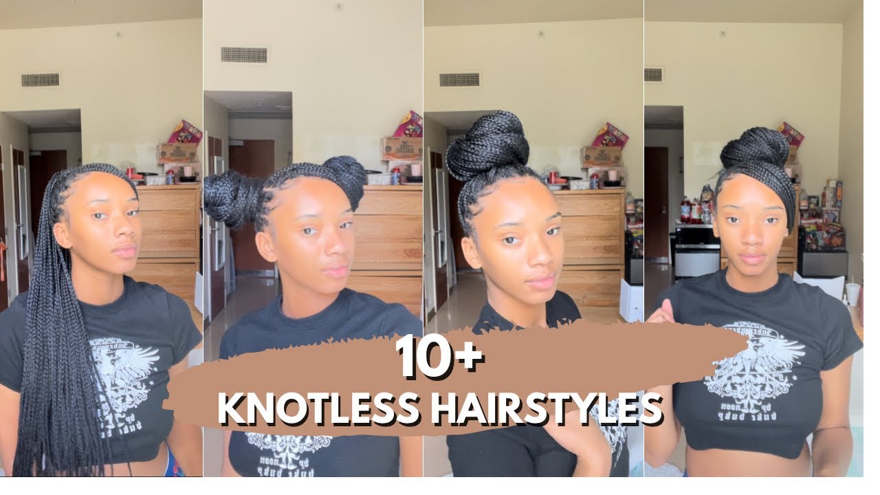 10+ EASY KNOTLESS HAIRSTYLES// TUTORIALS INCLUDED// DIY// HOW TO - YouTube