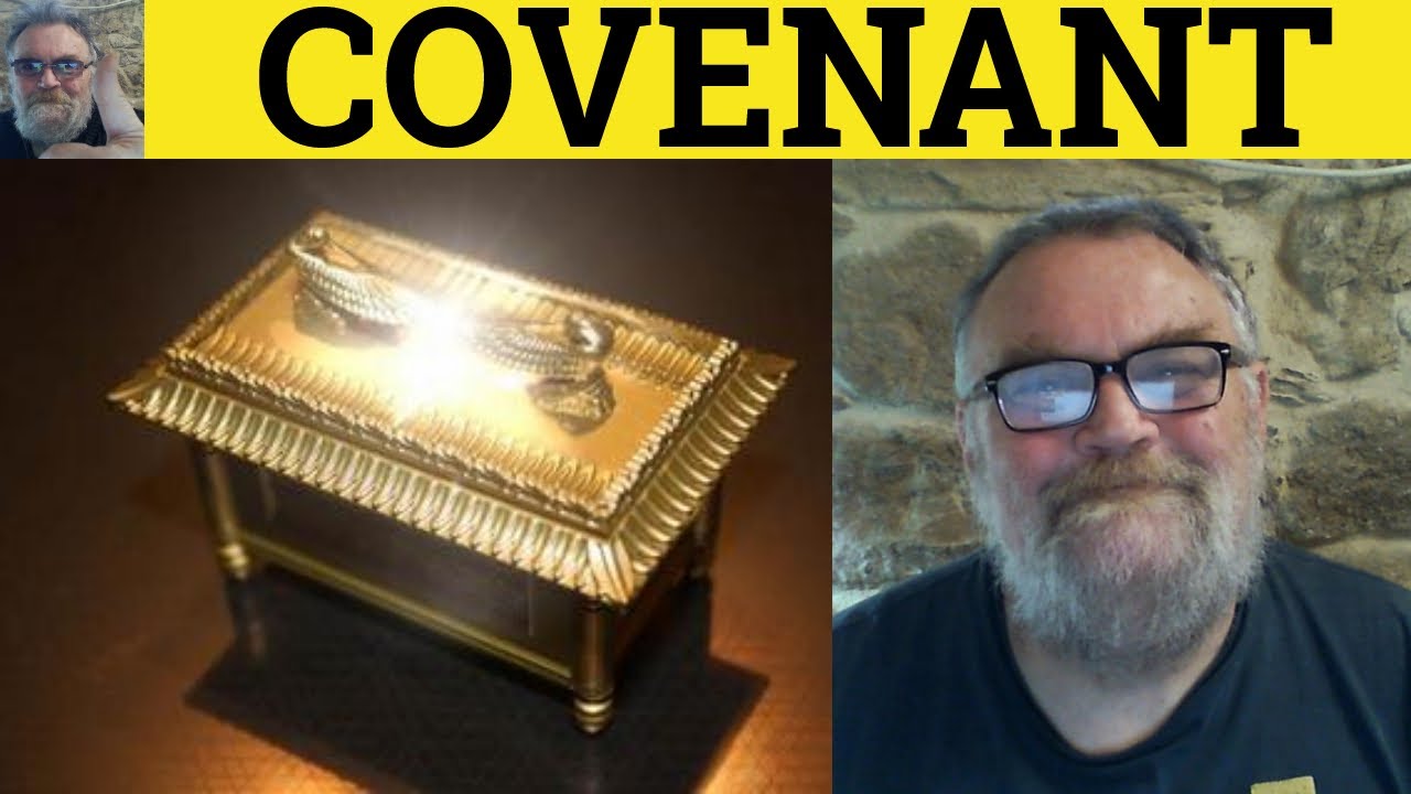 🔵 Covenant Meaning - Covenant Defined - Covenant Examples - Legal ...