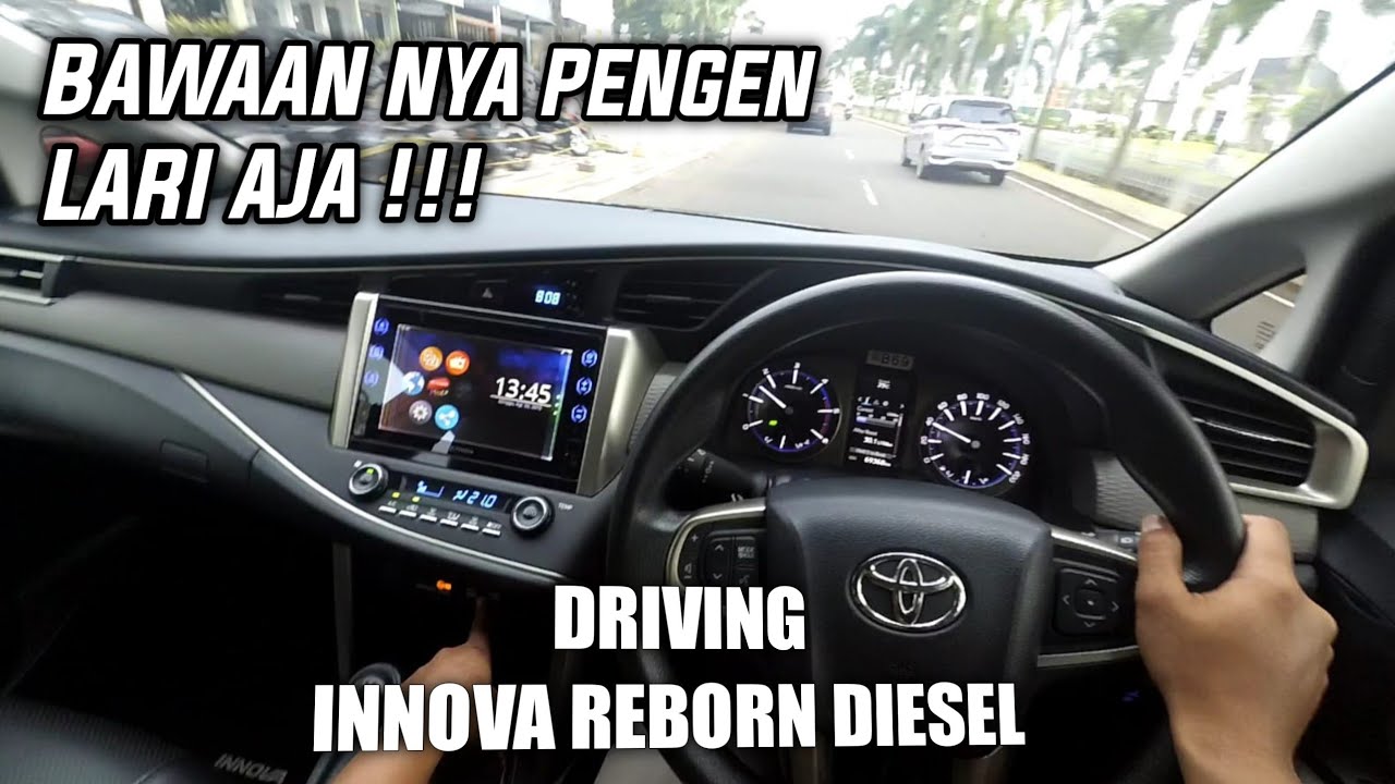 POV KETIKA KAMU NYETIR MOBIL INNOVA DIESEL | DRIVING INNOVA REBORN ...
