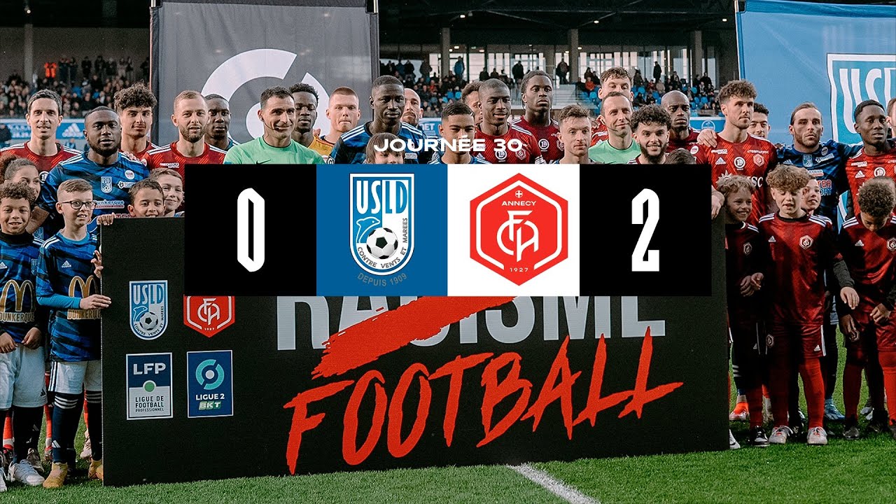 J30 Ligue 2 BKT : Le résumé vidéo de USL Dunkerque - FC Annecy - YouTube