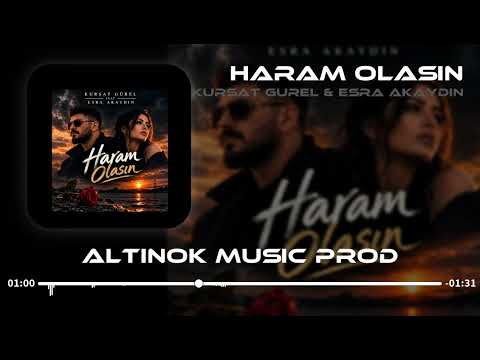 Haram Olasın - Kürşat Gürel Feat Esra Akaydın ( Remix Altinok Apili )