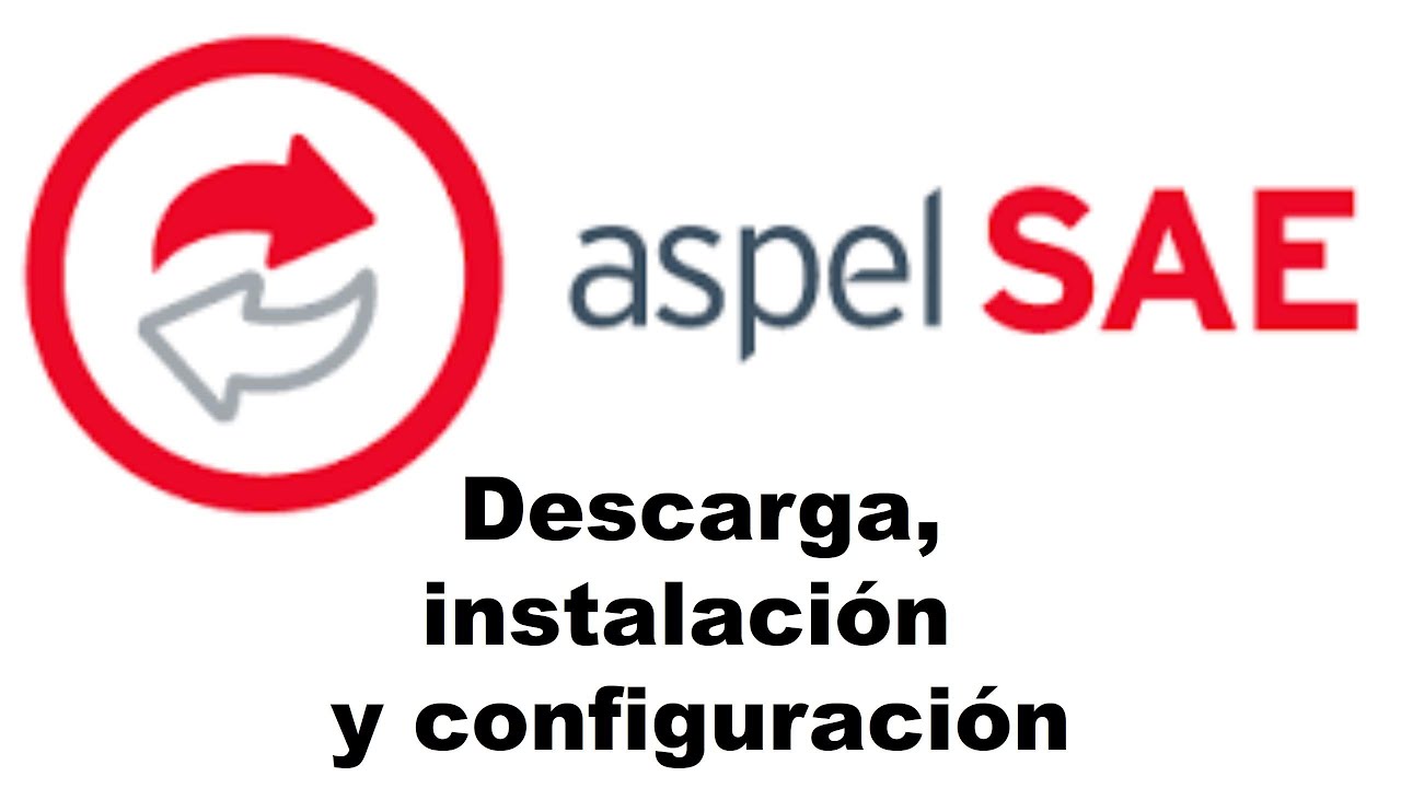 Aspel SAE 01: Descarga, instalación y configuración - YouTube