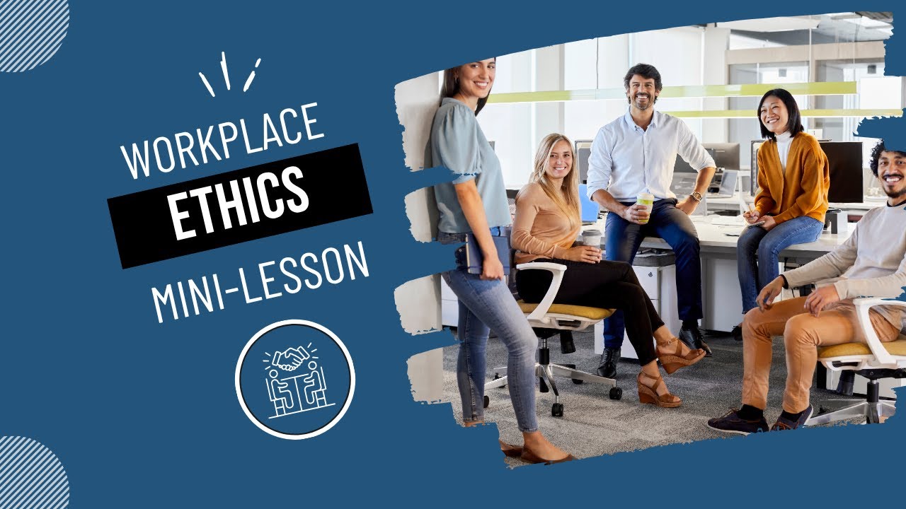 Workplace Ethics Mini Training Lesson | Ethical Behavior & Integrity at ...