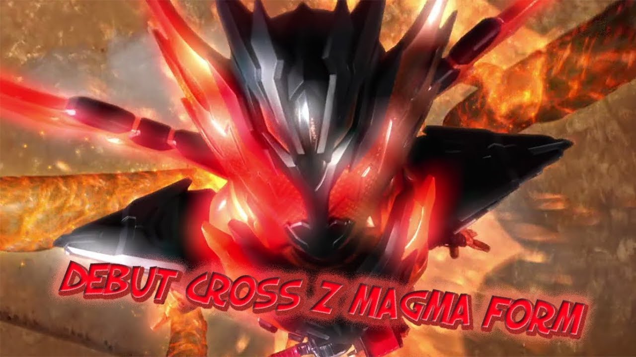 Debut Dari Cross Z Magma Form!??| Review Kamen Rider Build Episode 31 ...
