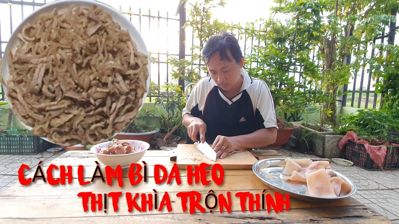 Cách làm bì da heo thịt khìa trộn thính@NguuenThanhPhong - YouTube