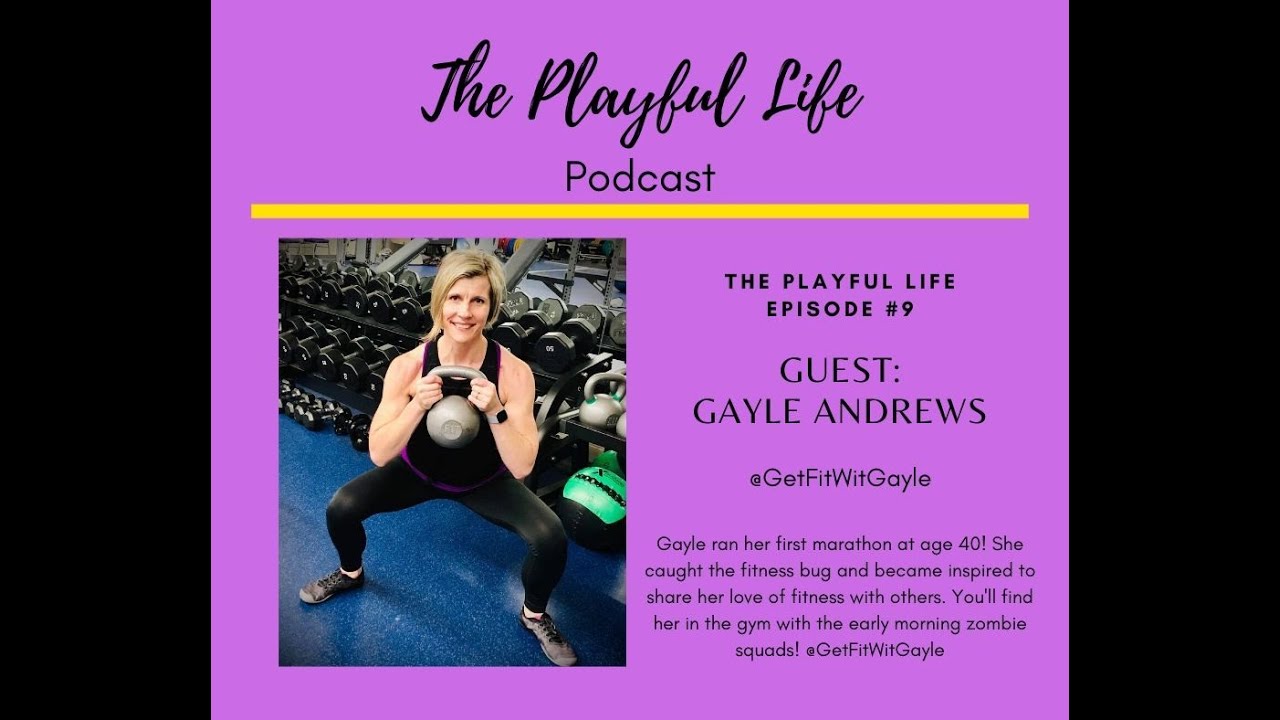 The Playful Life Episode 9: Gayle Andrews - YouTube