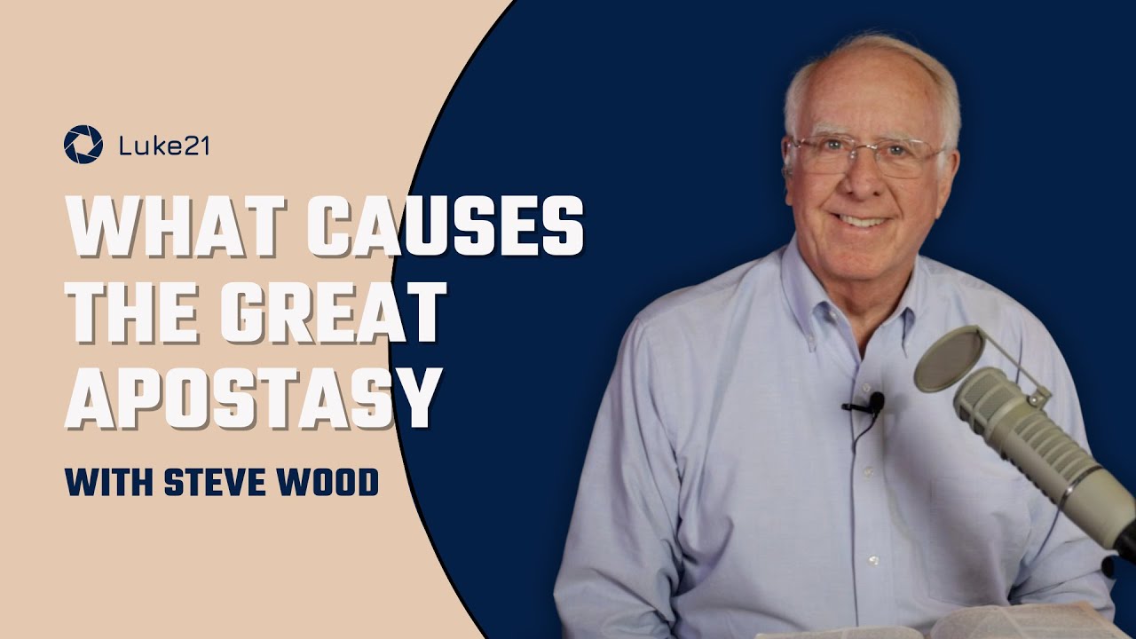 Episode 425 | What Causes the Great Apostasy | Luke 21 - Catholic Bible ...